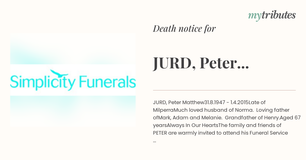 JURD, Peter Matthew | Death Notices | Sydney | My Tributes