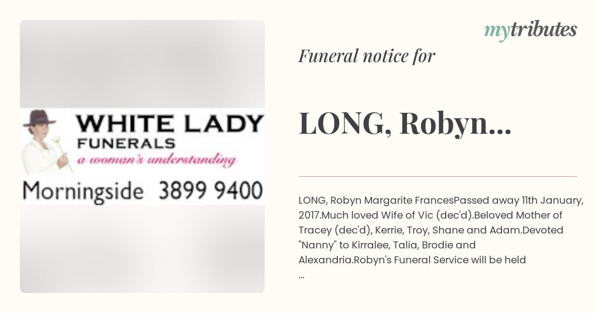 LONG, Robyn Margarite Frances | Funeral Notices | Brisbane | Herald Sun
