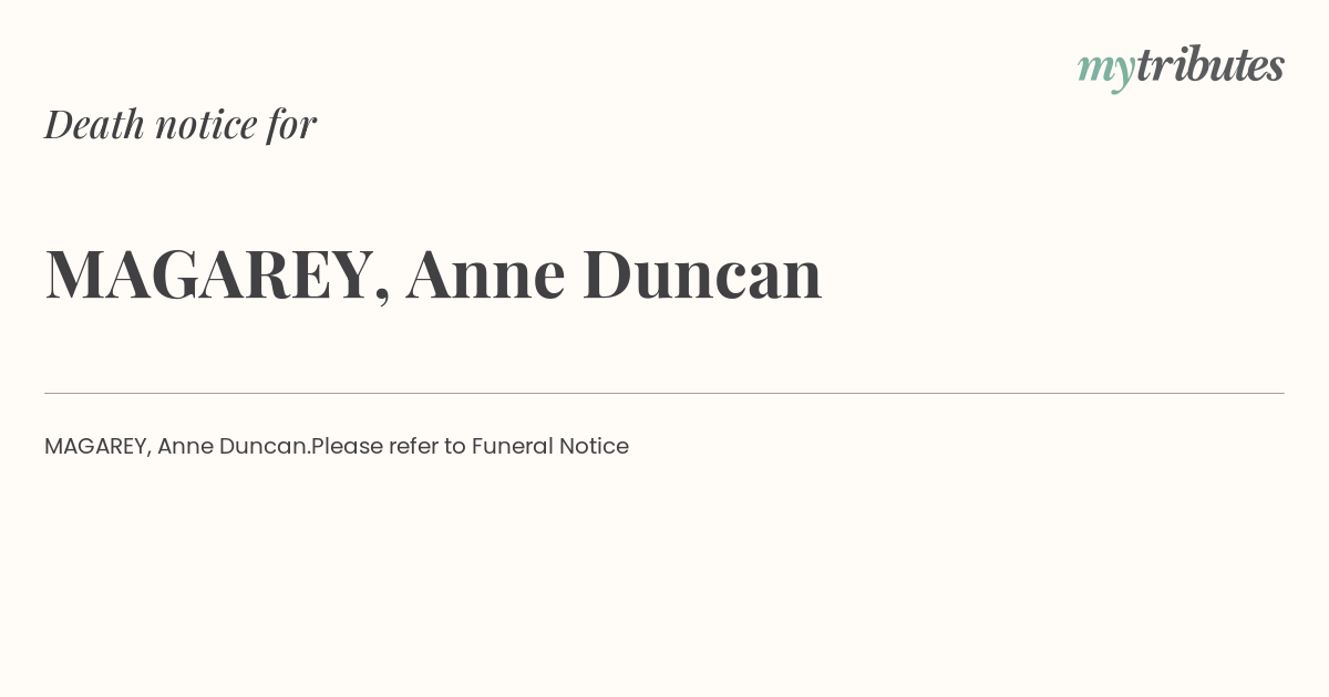 MAGAREY, Anne Duncan | Death Notices | Darwin | The Mercury