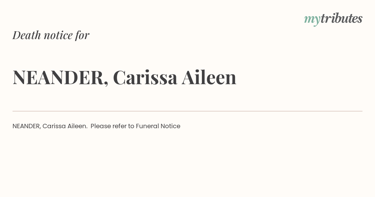 NEANDER, Carissa Aileen | Death Notices | Darwin | The Mercury