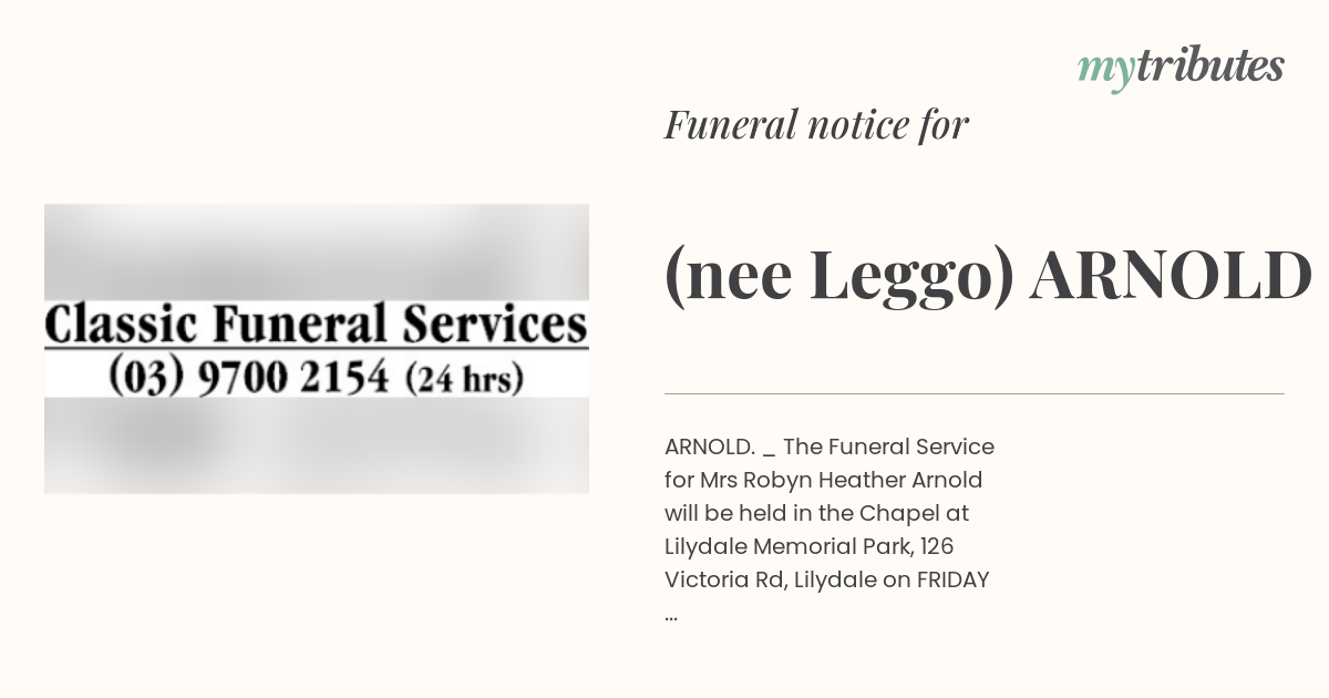 (nee Leggo) ARNOLD | Funeral Notices | Melbourne | My Tributes