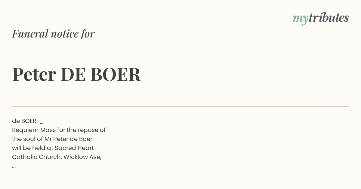 Peter DE BOER | Funeral Notices | Melbourne | My Tributes