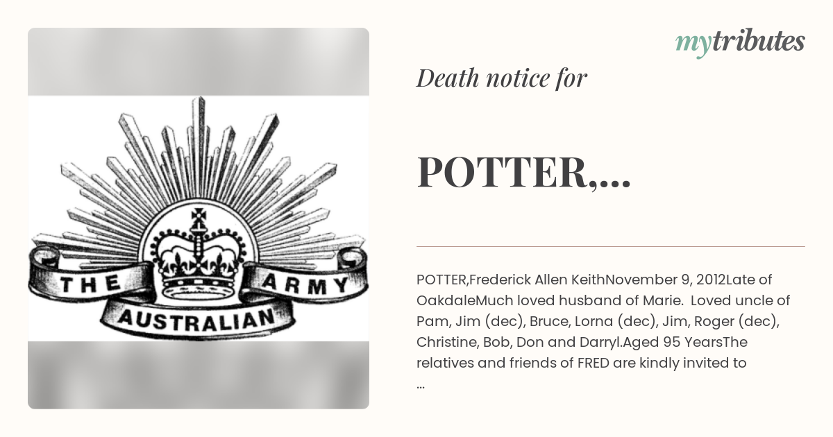 POTTER, Frederick Allen Keith | Death Notices | Sydney | Herald Sun