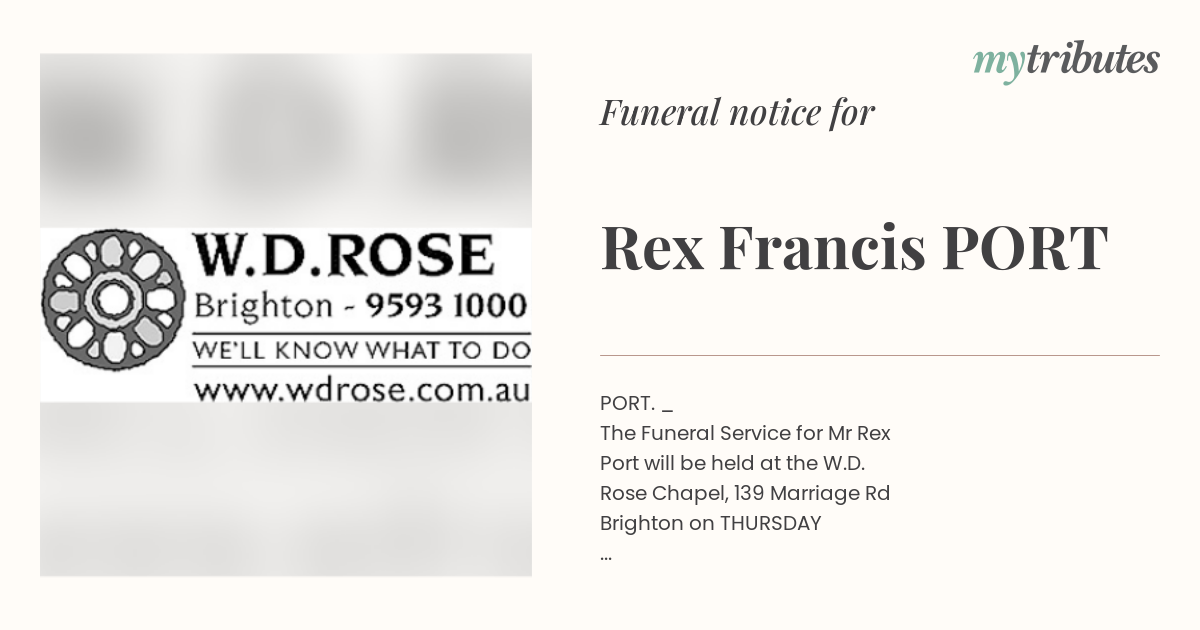 Rex Francis PORT | Funeral Notices | Melbourne | My Tributes