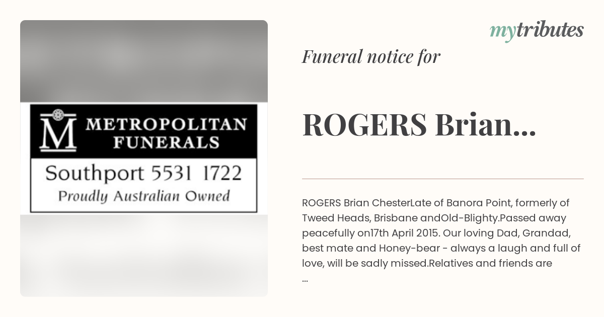 ROGERS Brian Chester | Funeral Notices | Brisbane | My Tributes