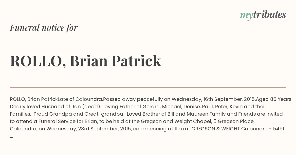ROLLO, Brian Patrick | Funeral Notices | Brisbane | My Tributes