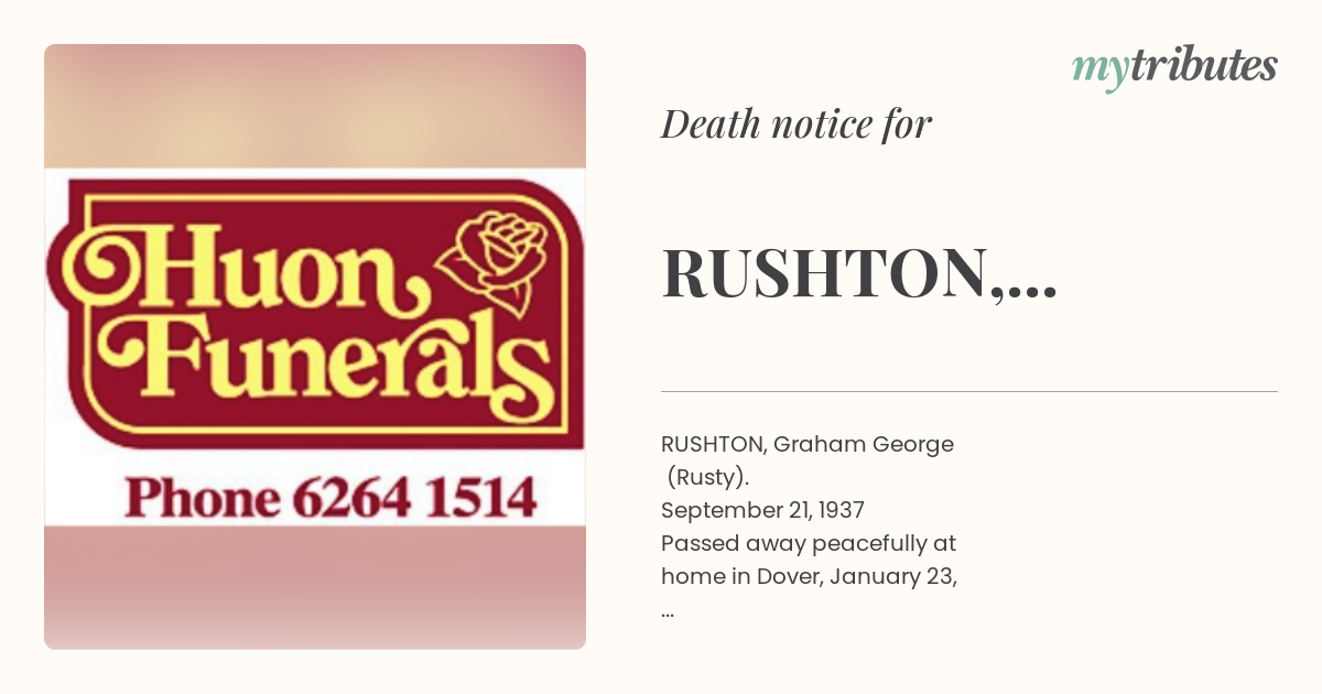 RUSHTON, Graham George | Death Notices | Tasmania | My Tributes