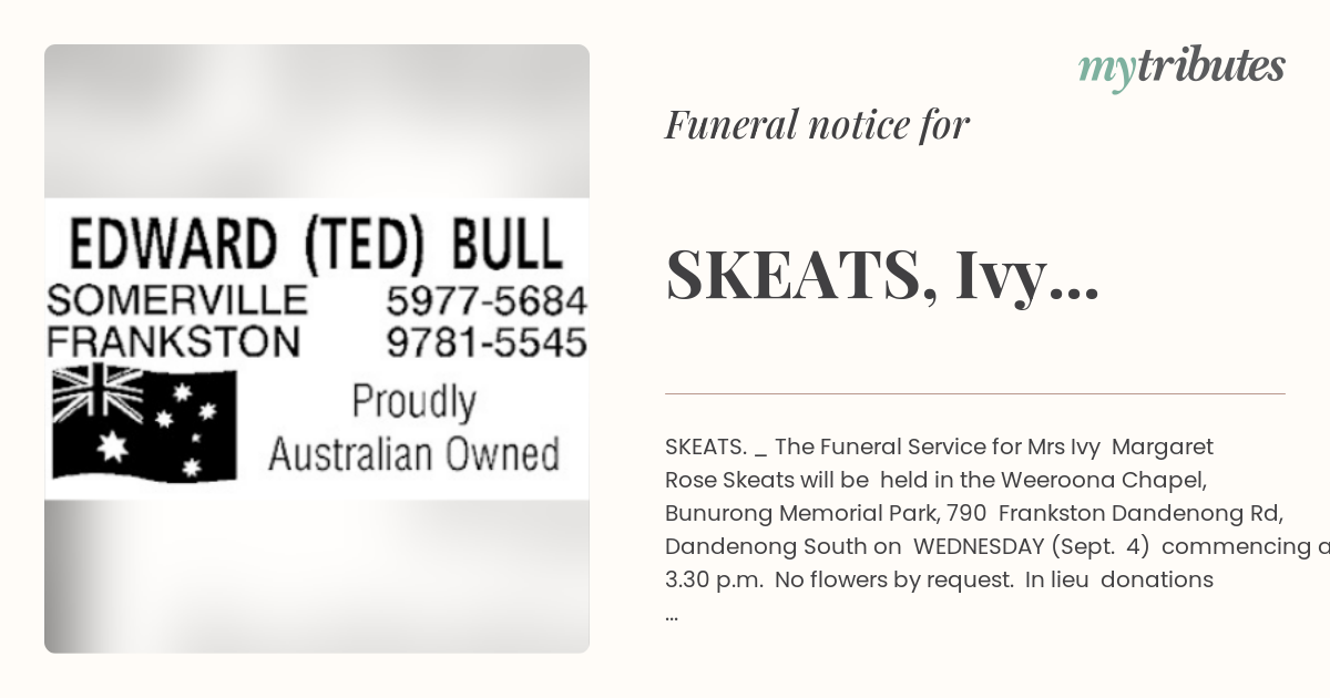 SKEATS, Ivy Margaret Rose | Funeral Notices | Melbourne | My Tributes