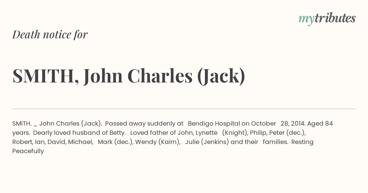 SMITH, John Charles (Jack) | Death Notices | Melbourne | Weekly Times Now
