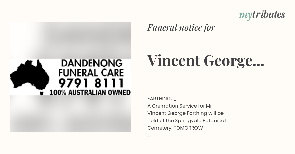 Vincent George FARTHING | Funeral Notices | Melbourne | My Tributes