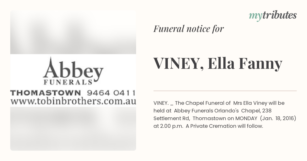 VINEY, Ella Fanny | Funeral Notices | Melbourne | My Tributes