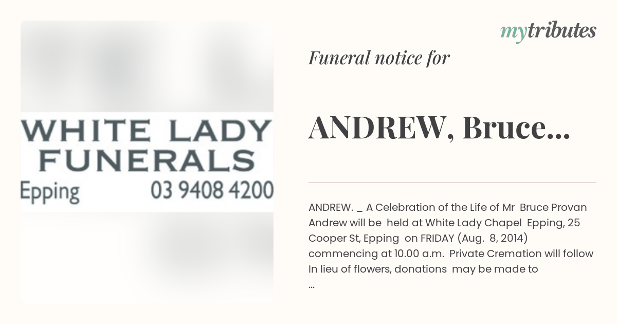 ANDREW, Bruce Provan | Funeral Notices | Melbourne | My Tributes