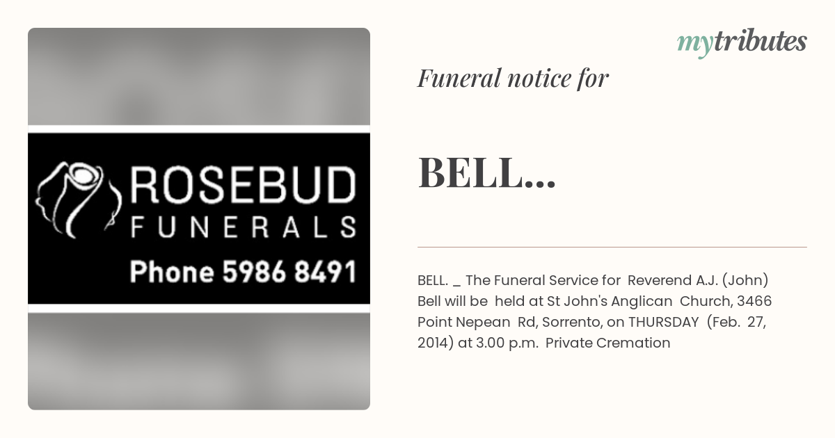 BELL (Reverend), A.J (John) | Funeral Notices | Melbourne | My Tributes