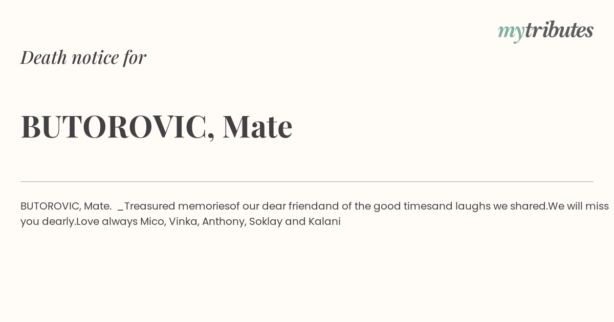 BUTOROVIC, Mate | Death Notices | Darwin | My Tributes