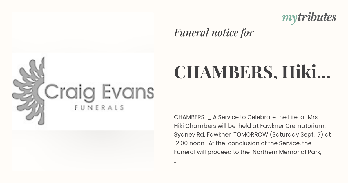 CHAMBERS, Hiki (`Mum') | Funeral Notices | Melbourne | My Tributes