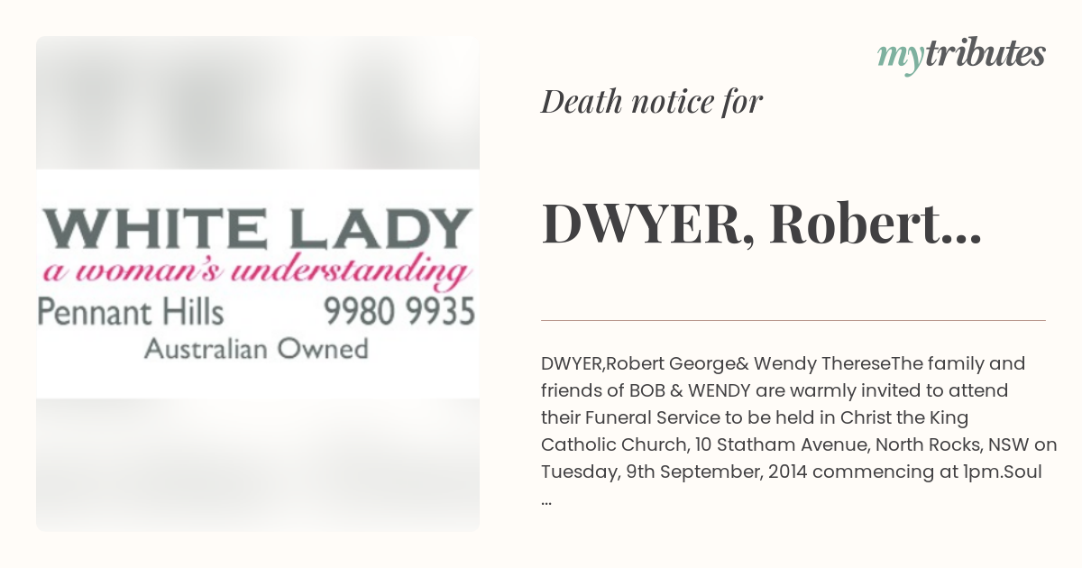 DWYER, Robert George | Death Notices | Sydney | My Tributes