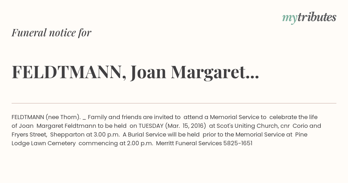 FELDTMANN, Joan Margaret (nee Thorn) | Funeral Notices | Melbourne ...