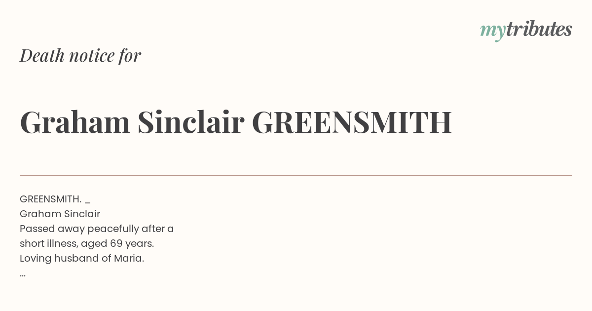 Graham Sinclair GREENSMITH | Death Notices | Melbourne | My Tributes