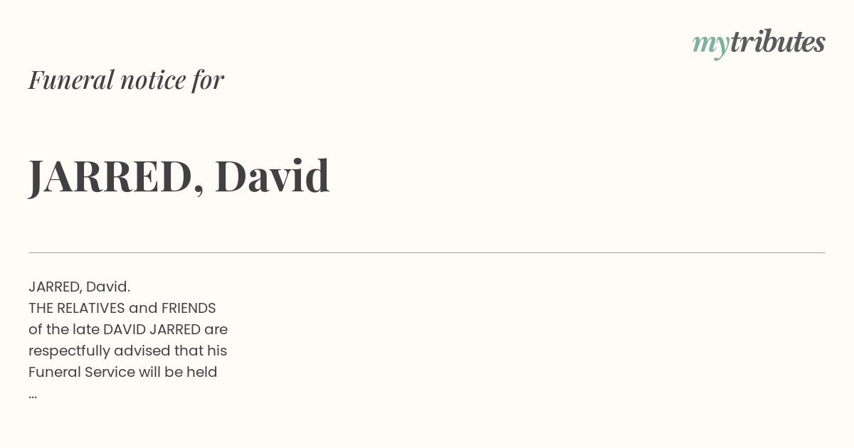 JARRED, David | Funeral Notices | Darwin | My Tributes