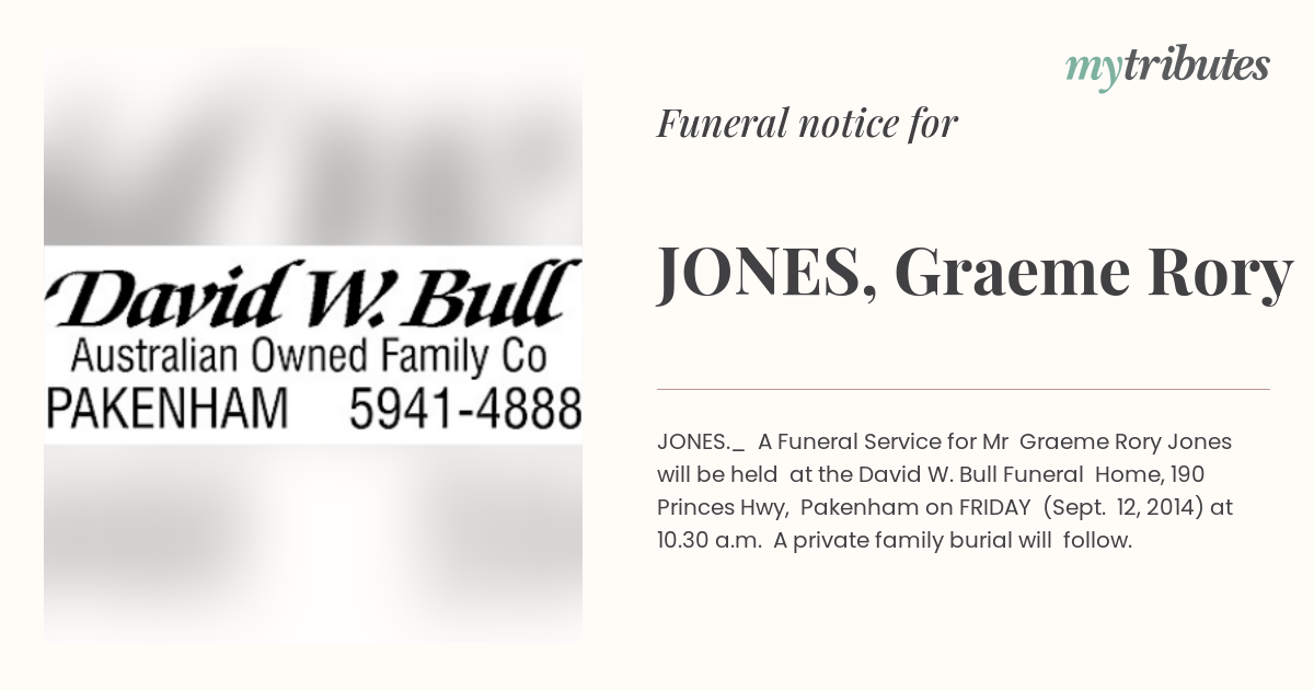JONES, Graeme Rory | Funeral Notices | Melbourne | My Tributes