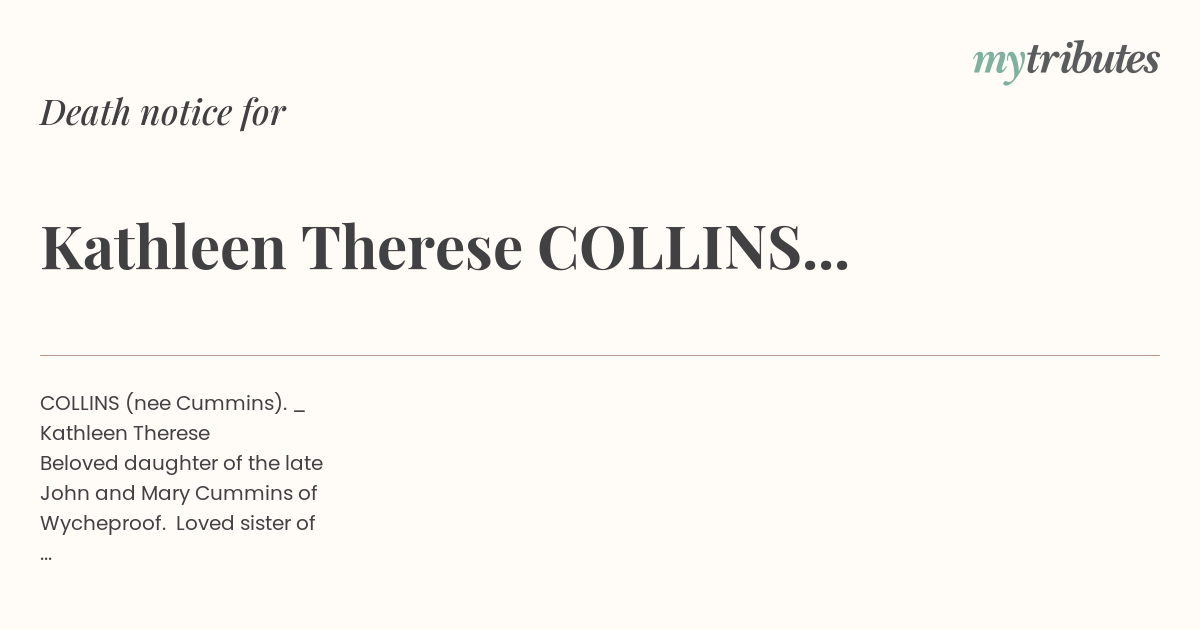 Kathleen Therese COLLINS (nee Cummins) | Death Notices | Melbourne | My ...