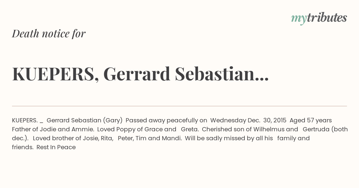 KUEPERS, Gerrard Sebastian (Gary) | Death Notices | Melbourne | My Tributes