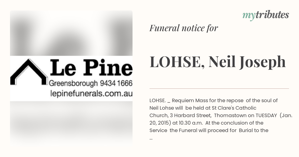 LOHSE, Neil Joseph | Funeral Notices | Melbourne | My Tributes