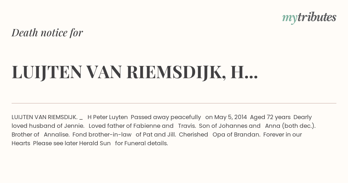LUIJTEN VAN RIEMSDIJK, H Peter Luyten | Death Notices | Melbourne | My ...