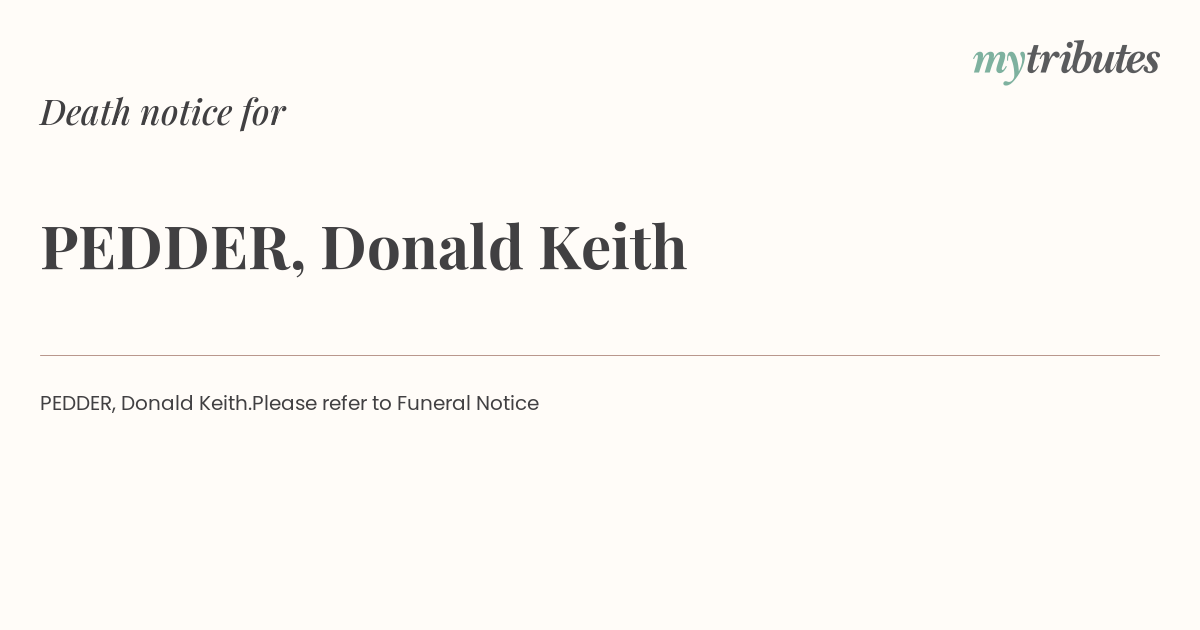 PEDDER, Donald Keith | Death Notices | Darwin | My Tributes
