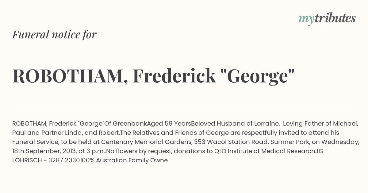 ROBOTHAM, Frederick "George" | Funeral Notices | Brisbane | My Tributes