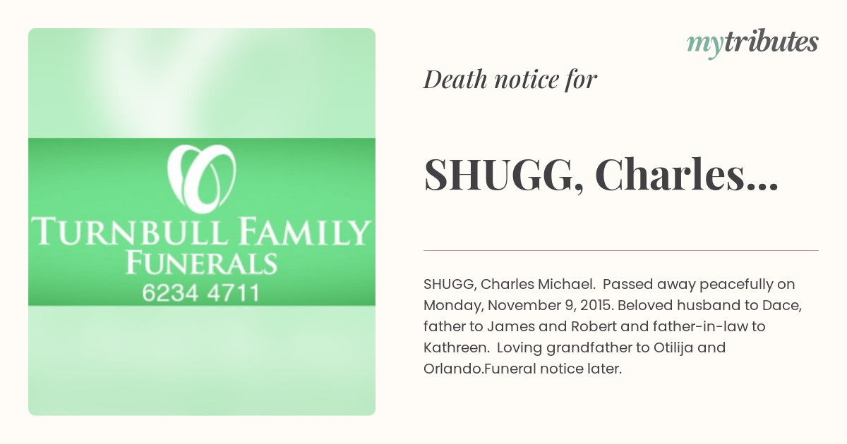 SHUGG, Charles Michael | Death Notices | Tasmania | My Tributes