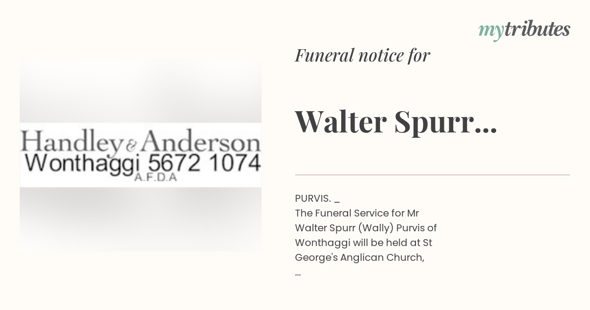 Walter Spurr (Wally) PURVIS | Funeral Notices | Melbourne | My Tributes