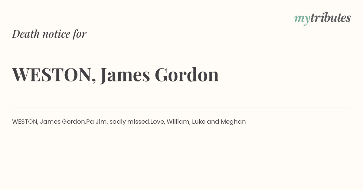 WESTON, James Gordon | Death Notices | Darwin | My Tributes