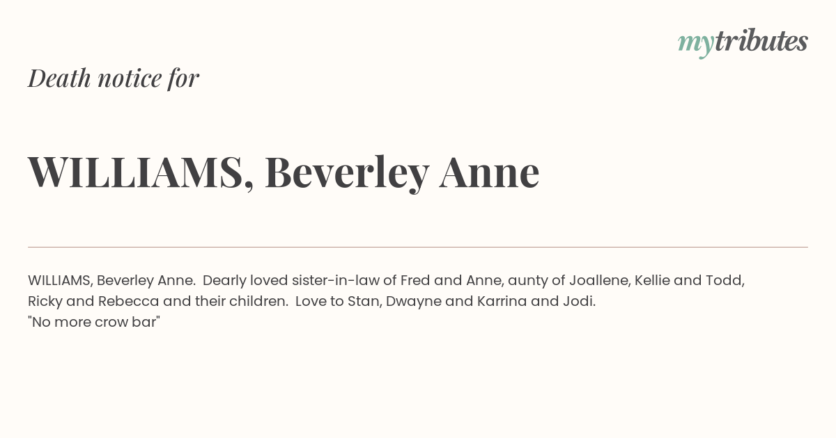 WILLIAMS, Beverley Anne | Death Notices | Tasmania | My Tributes