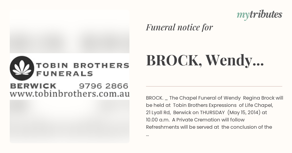 BROCK, Wendy Regina | Funeral Notices | Melbourne | My Tributes