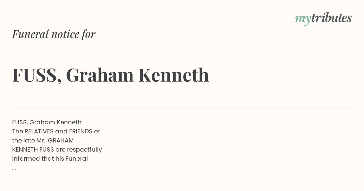 FUSS, Graham Kenneth | Funeral Notices | Darwin | My Tributes