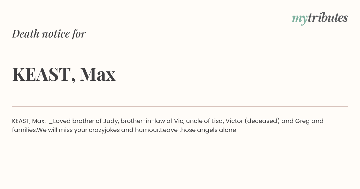KEAST, Max | Death Notices | Darwin | My Tributes