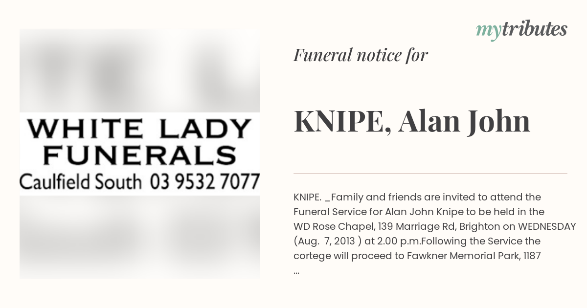 KNIPE, Alan John | Funeral Notices | Melbourne | My Tributes