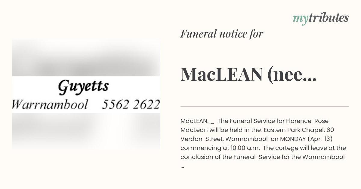 MacLEAN (nee McDonald), Florence Rose | Funeral Notices | Melbourne ...