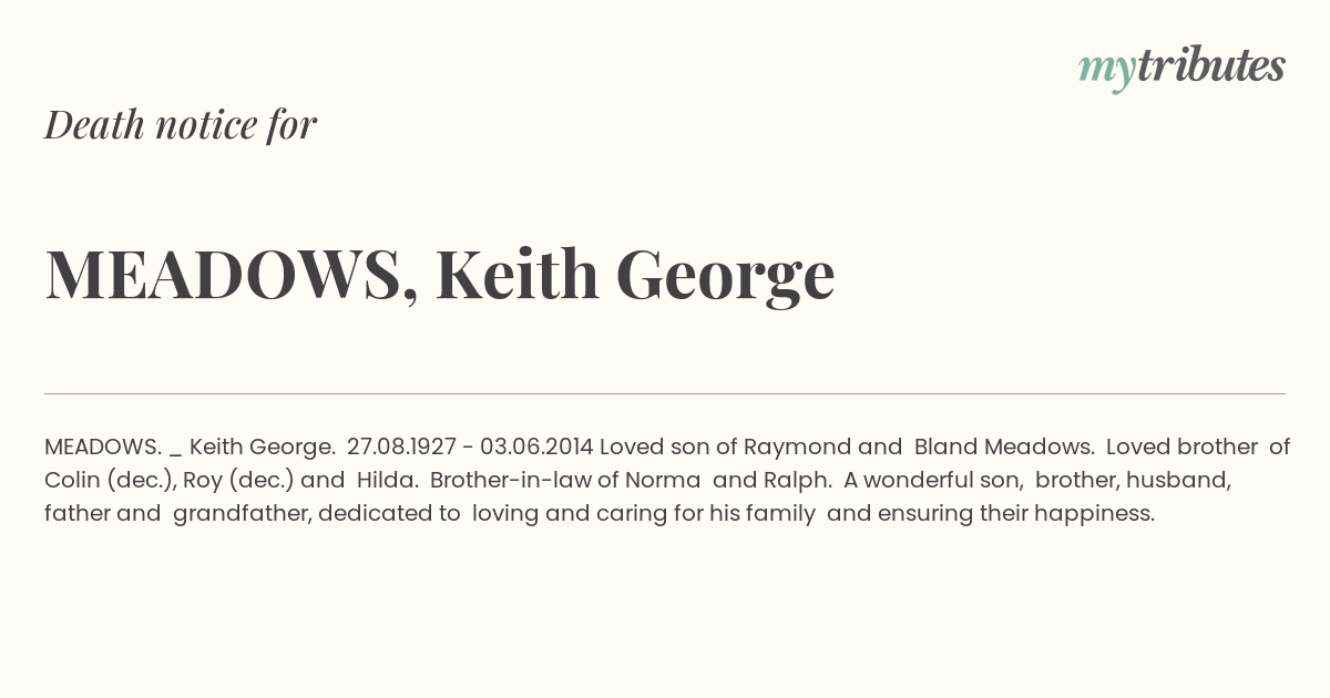 MEADOWS, Keith George | Death Notices | Melbourne | My Tributes