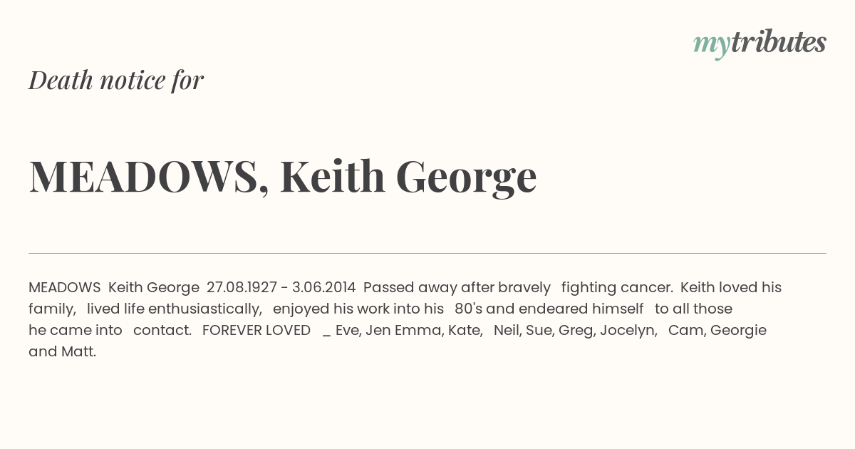 MEADOWS, Keith George | Death Notices | Melbourne | My Tributes