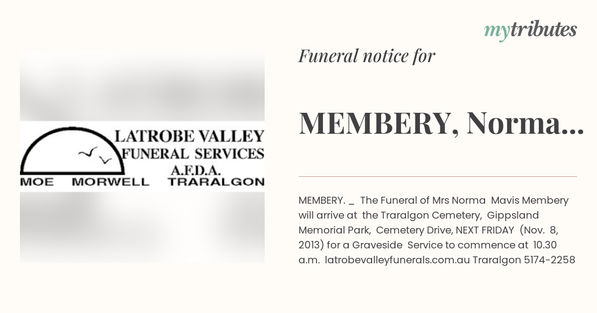 MEMBERY, Norma Mavis | Funeral Notices | Melbourne | My Tributes