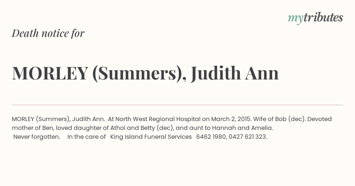 MORLEY (Summers), Judith Ann | Death Notices | Tasmania | My Tributes