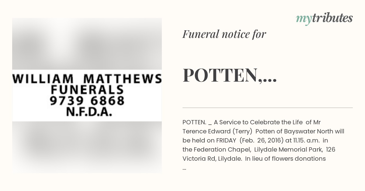 POTTEN, Terence Edward (Terry) | Funeral Notices | Melbourne | My Tributes
