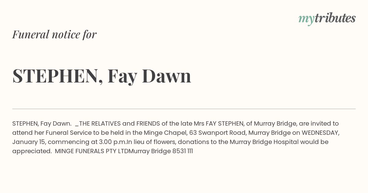 STEPHEN, Fay Dawn | Funeral Notices | Darwin | The Courier Mail