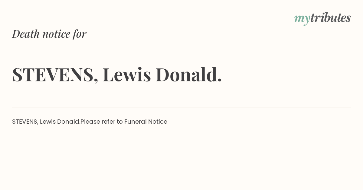 STEVENS, Lewis Donald. | Death Notices | Darwin | My Tributes