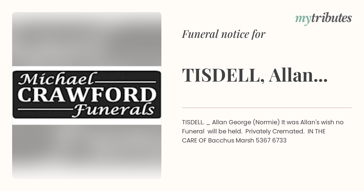TISDELL, Allan George (Normie) | Funeral Notices | Melbourne | Herald Sun