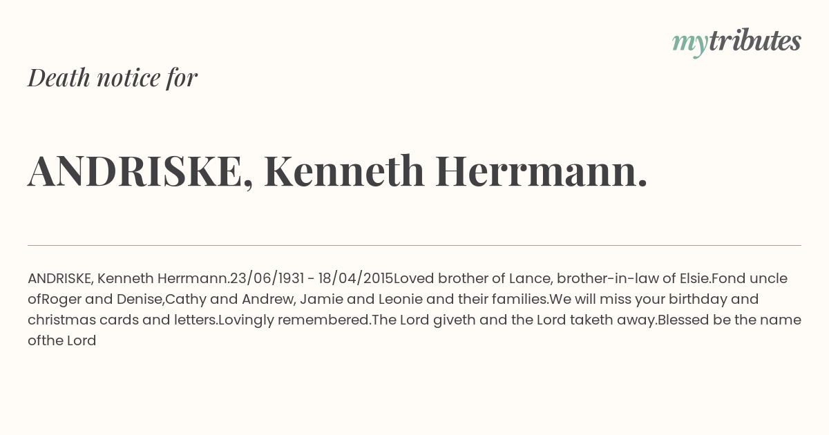 ANDRISKE, Kenneth Herrmann. | Death Notices | Darwin | My Tributes