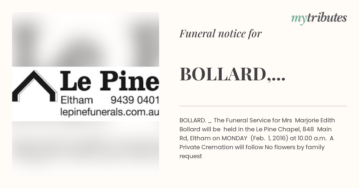 BOLLARD, Marjorie Edith | Funeral Notices | Melbourne | Herald Sun