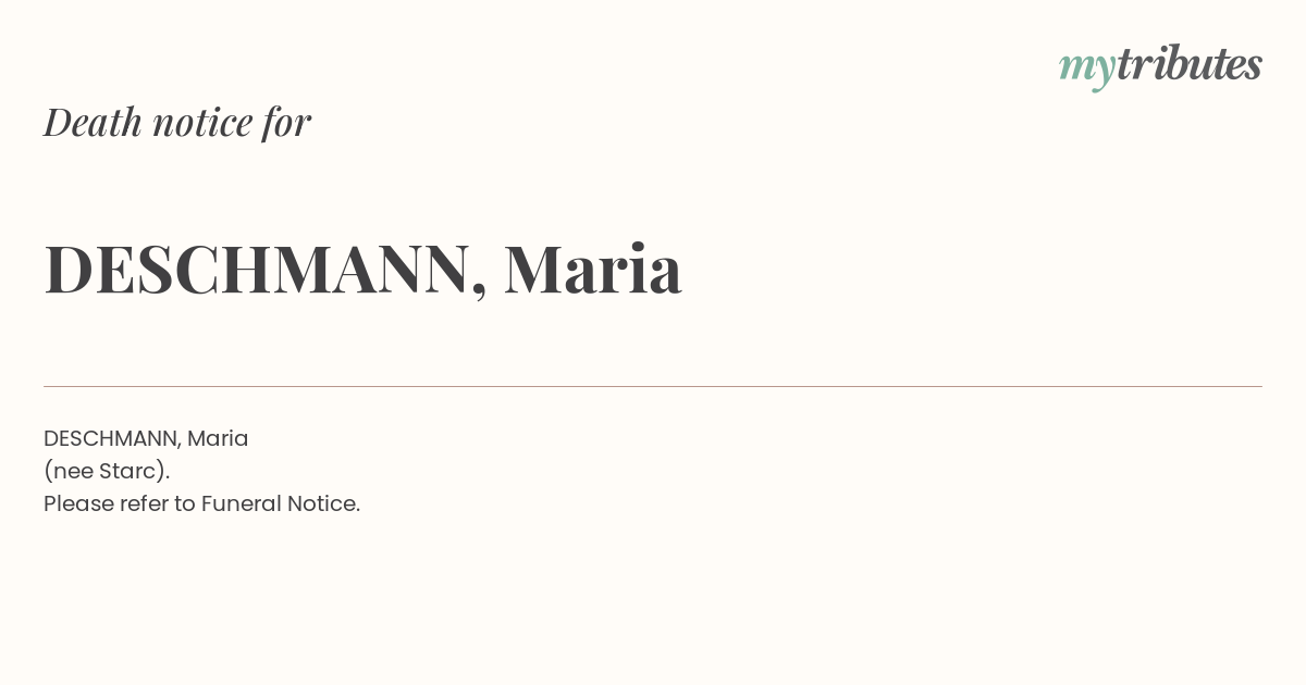 DESCHMANN, Maria | Death Notices | Darwin | The Mercury